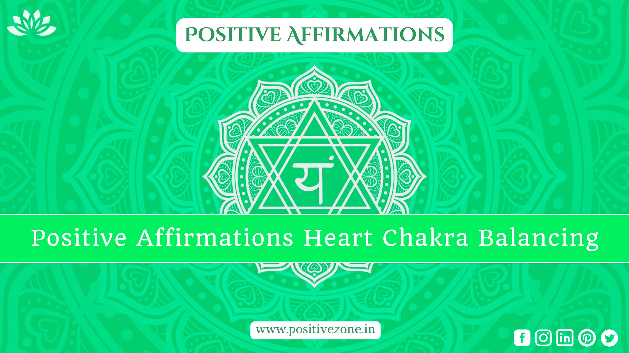 Affirmations For Heart Chakra Healing and Balancing - Positive Zone